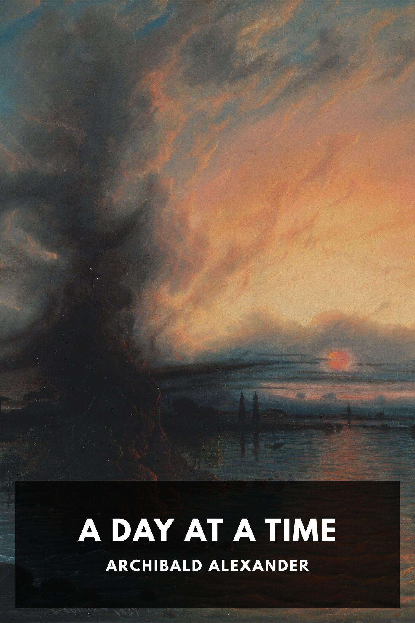 A Day at a Time, by Archibald Alexander - Free ebook download ...