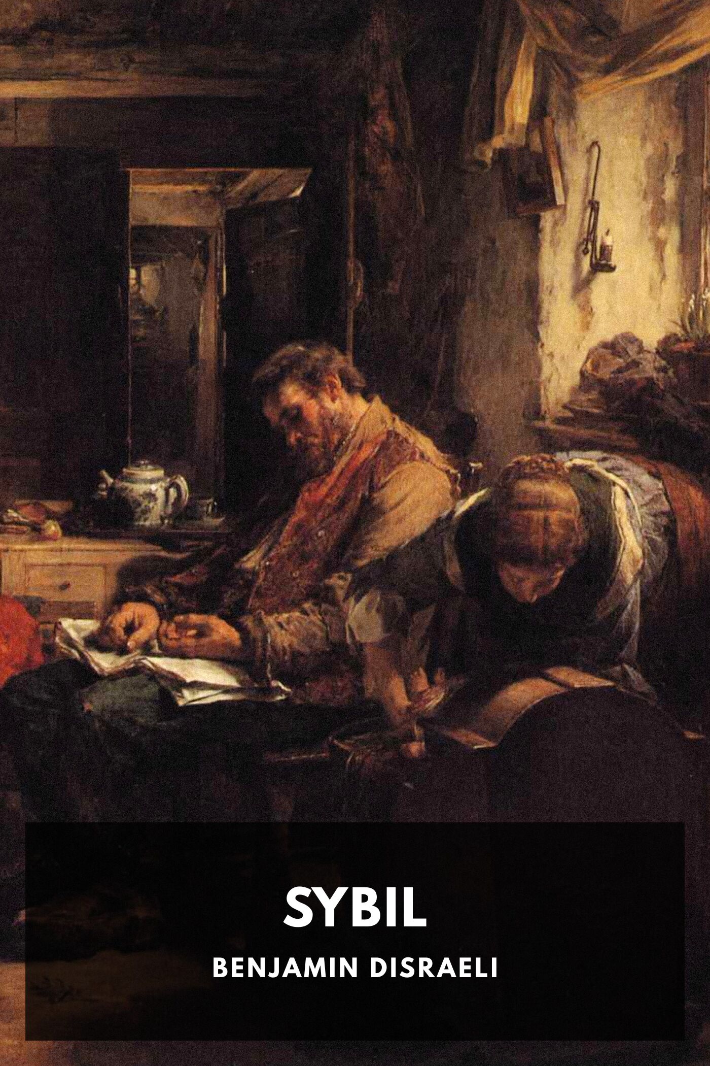 Sybil, by Benjamin Disraeli - Free ebook download - Standard Ebooks ...