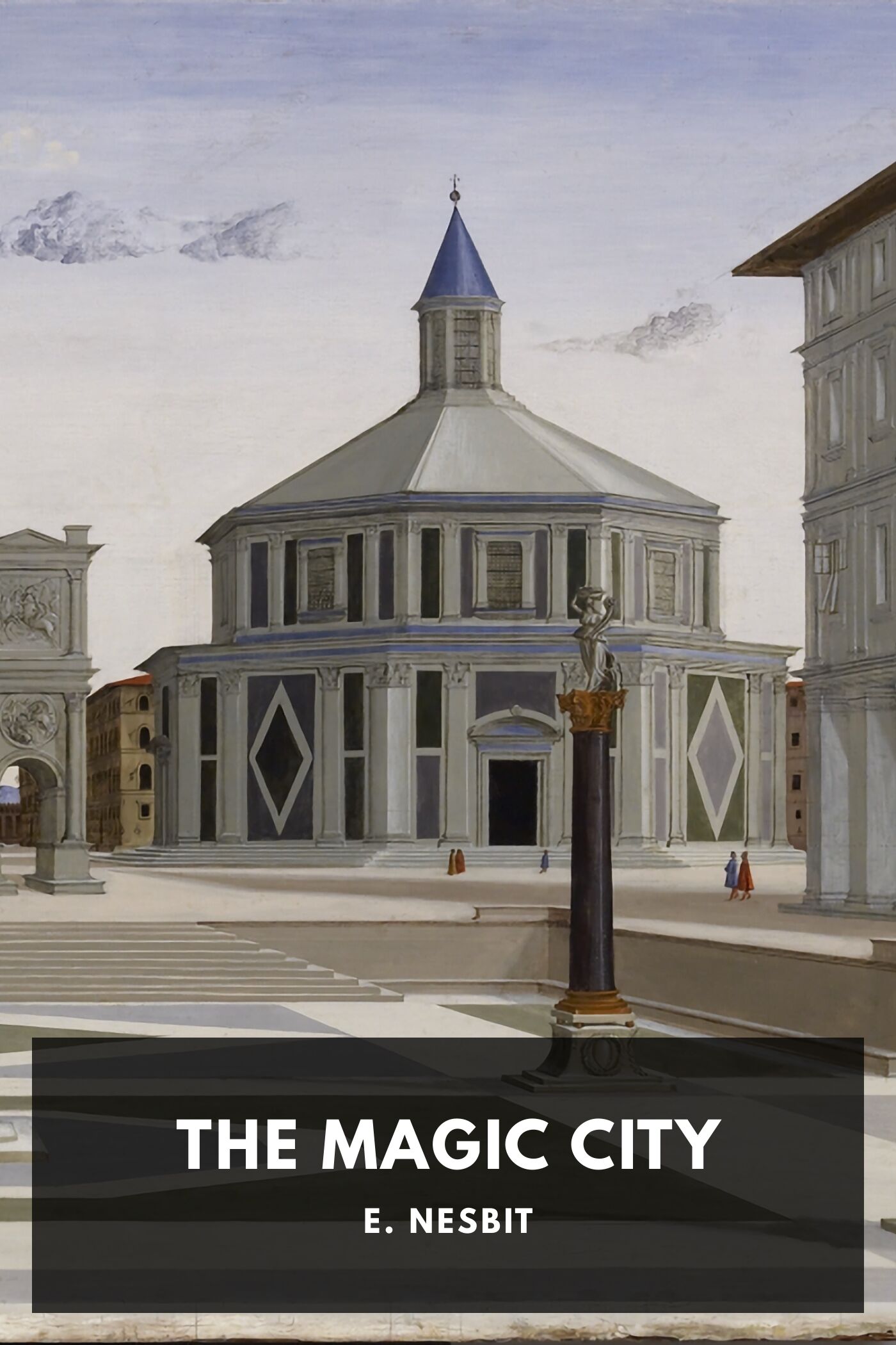 The Magic City, by E. Nesbit - Free ebook download - Standard Ebooks ...