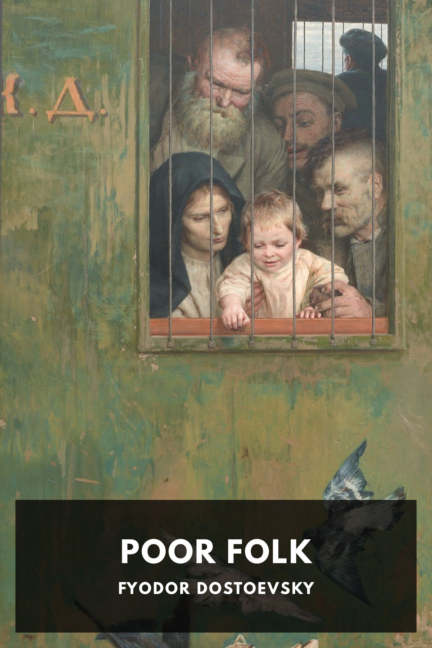 Poor Folk, by Fyodor Dostoevsky. Translated by C. J. Hogarth - Free ...