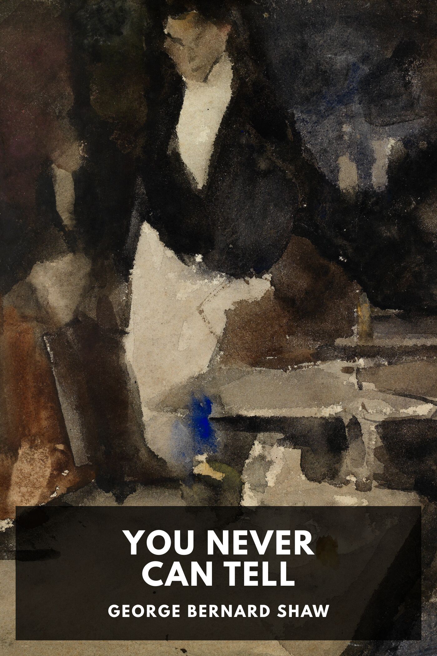 You Never Can Tell, by George Bernard Shaw - Free ebook download ...