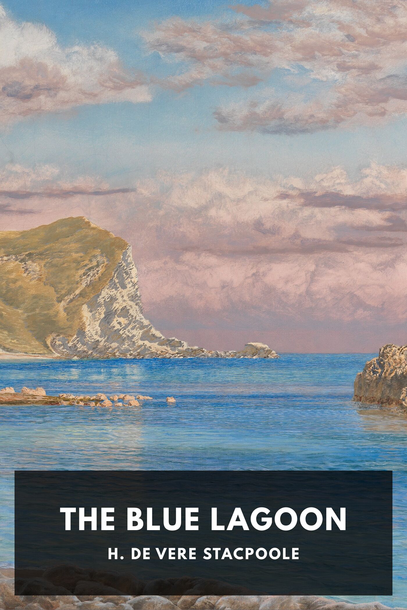 The Blue Lagoon, by H. de Vere Stacpoole - Free ebook download ...