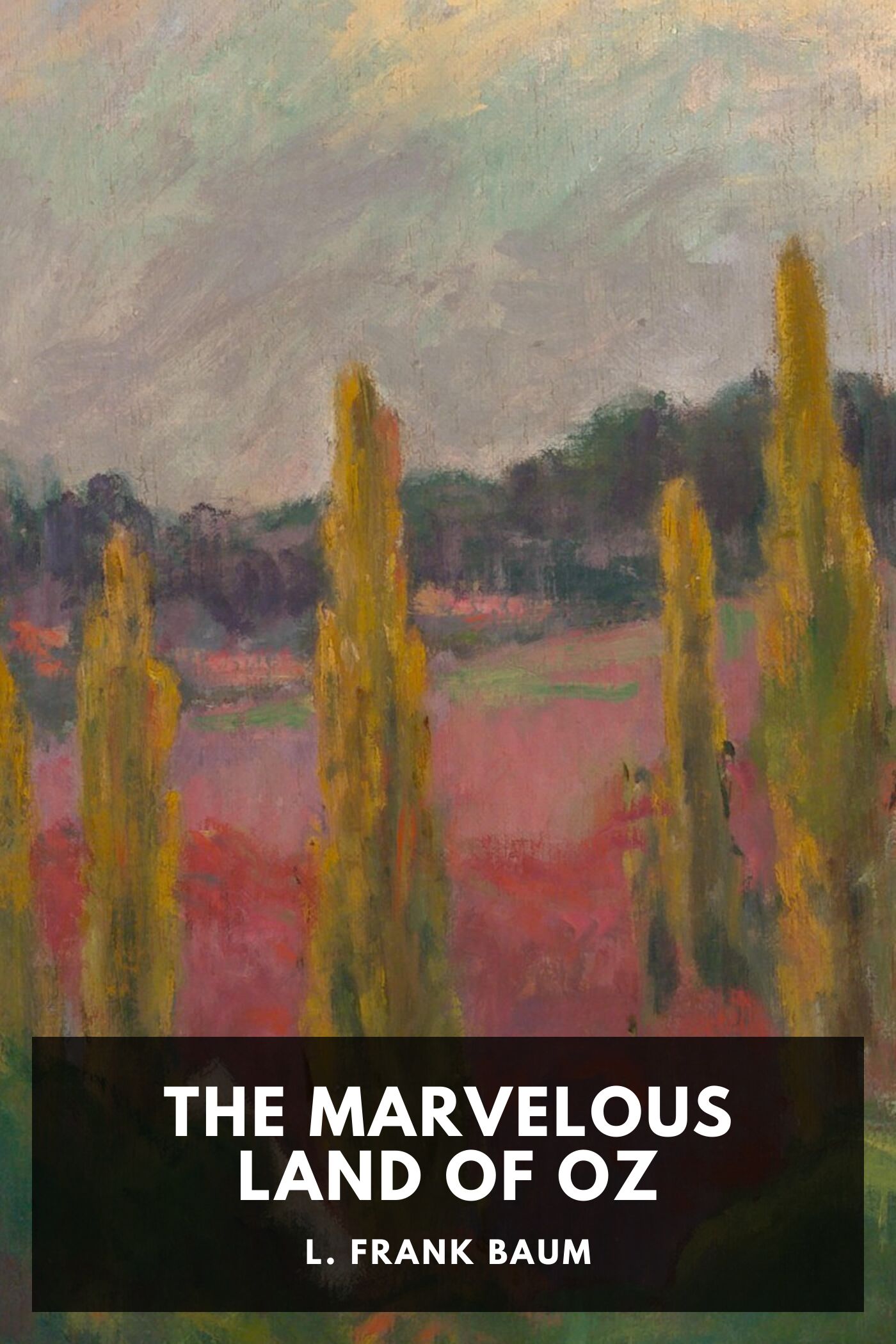 The Marvelous Land of Oz, by L. Frank Baum - Free ebook download ...