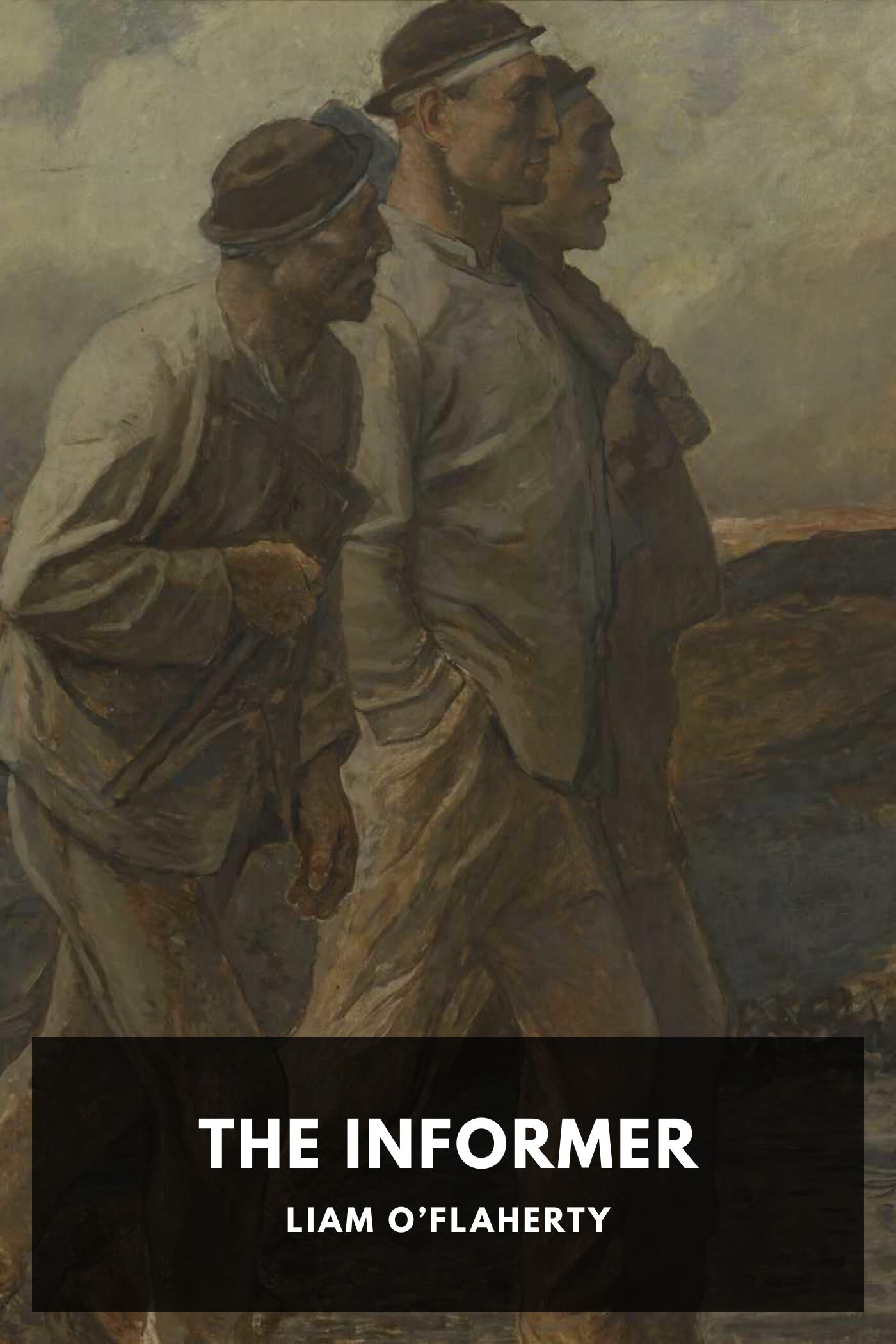 The Informer, by Liam O’Flaherty - Free ebook download - Standard ...