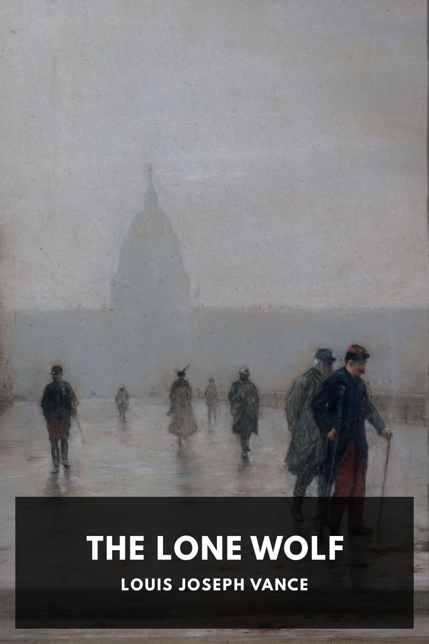 The Lone Wolf, by Louis Joseph Vance - Free ebook download - Standard ...