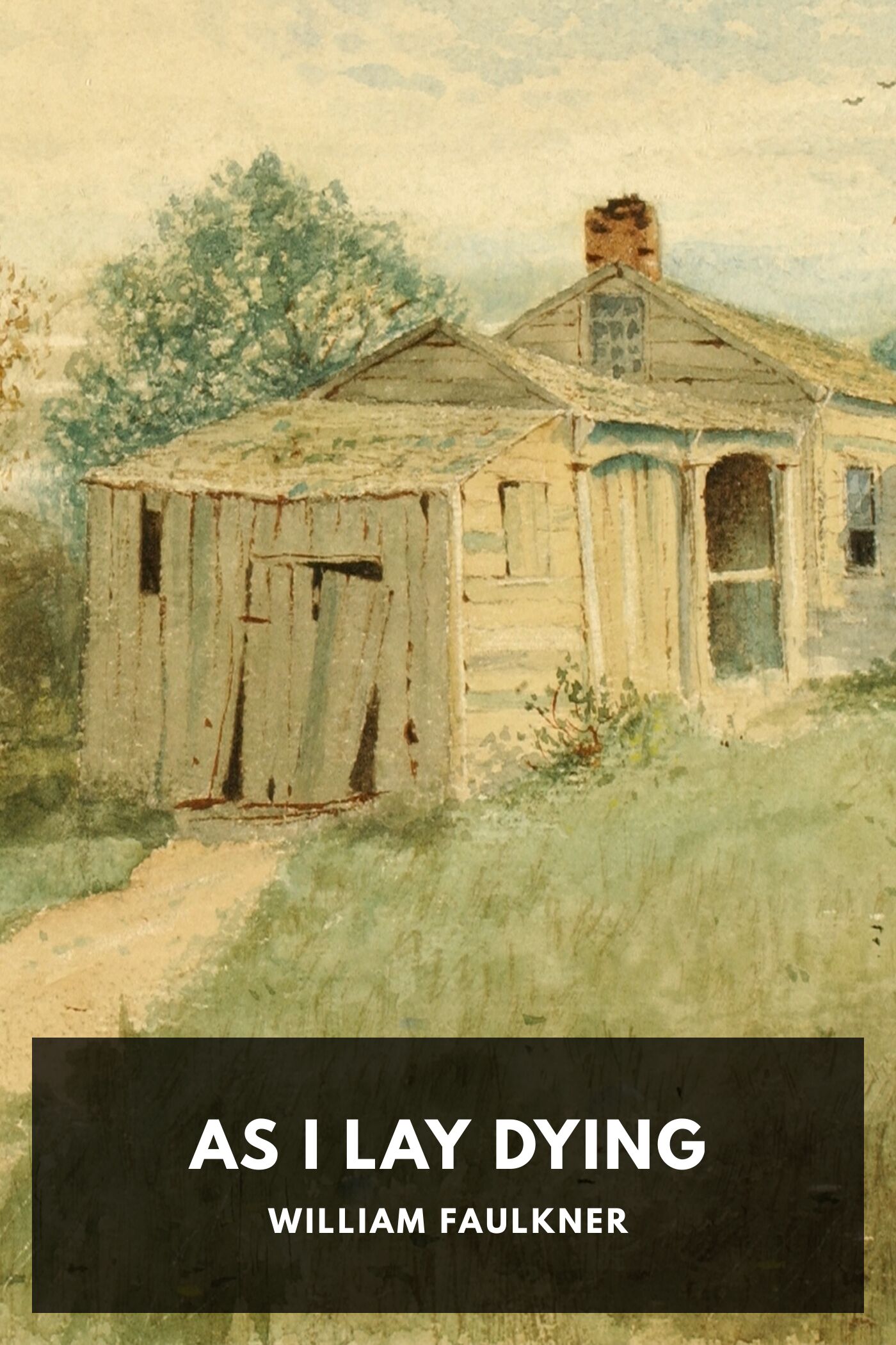 As I Lay Dying, by William Faulkner - Free ebook download - Standard ...