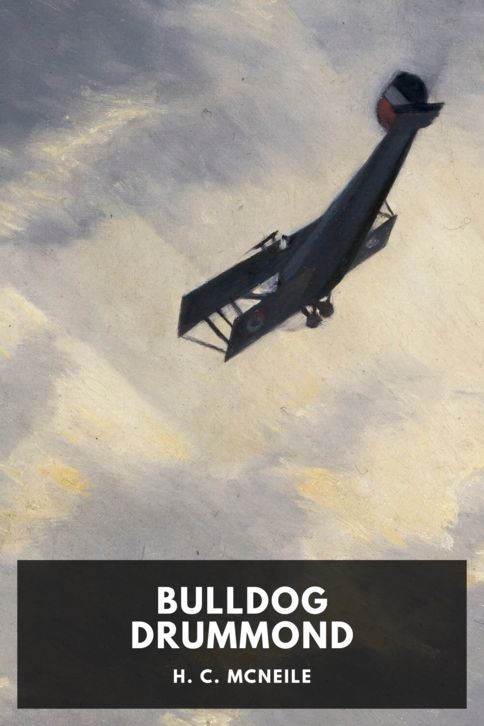 Browse free ebooks in the Bulldog Drummond series - Standard Ebooks ...