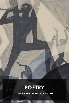 Poetry, by James Weldon Johnson - Free ebook download - Standard Ebooks ...